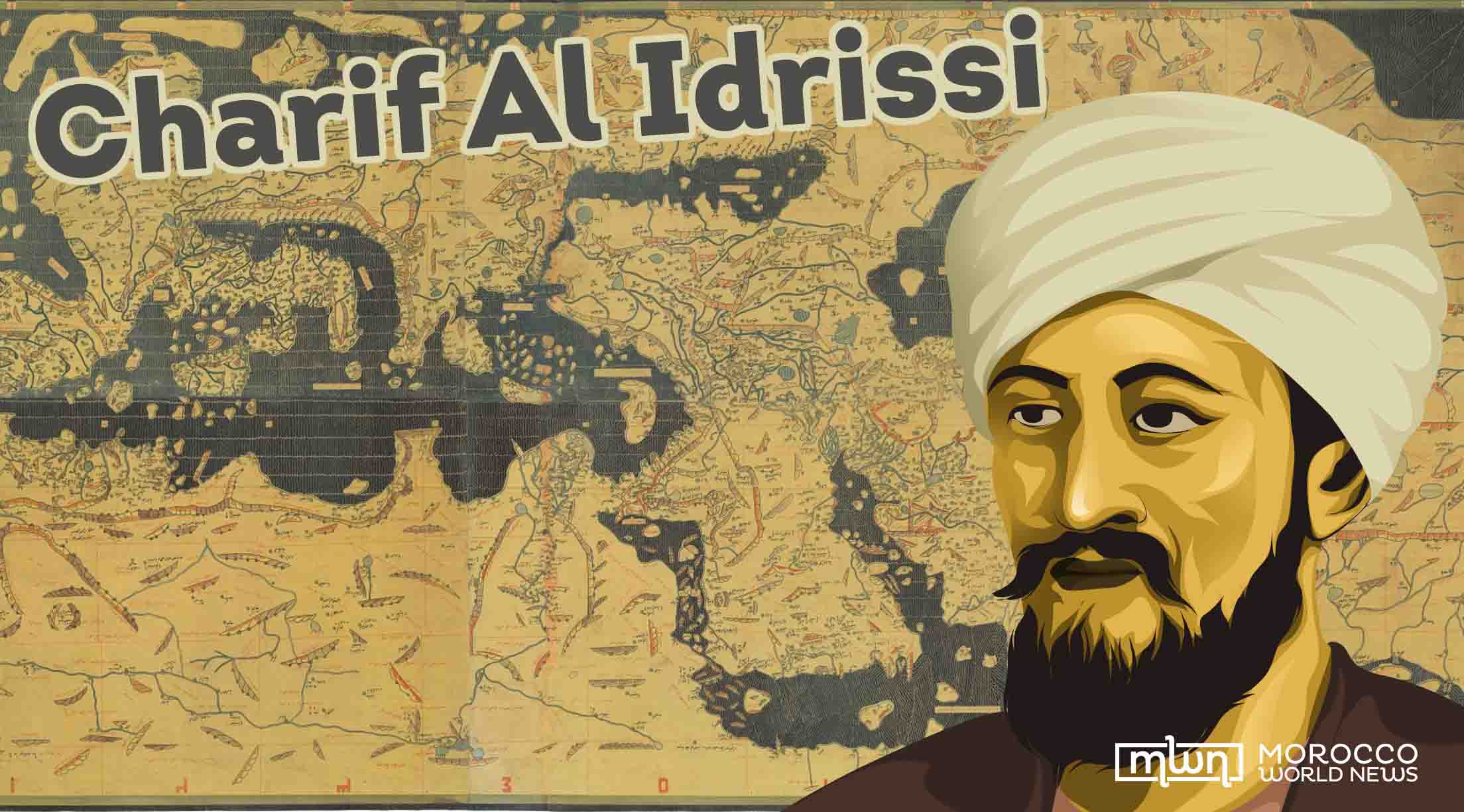 Charif Al-Idrisi: Revisiting the Biography of the Greatest Geographer