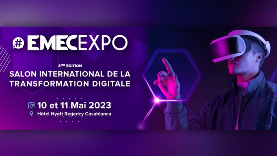 Third Edition of EMEC EXPO To Promote Digital Transformation in Morocco